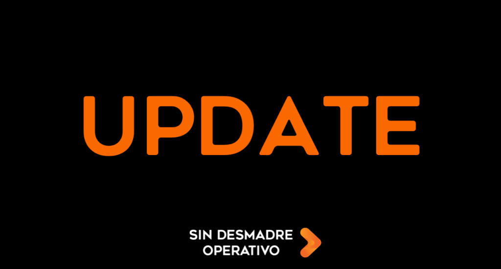 UPDATE - Sin Desmadre Operativo